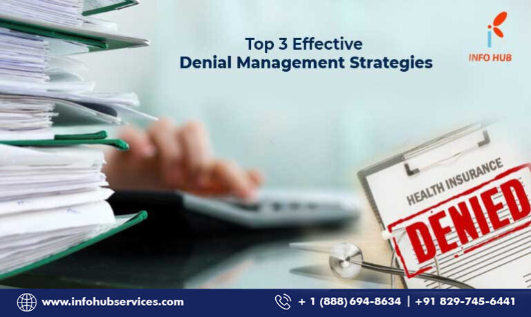 Top 3 Effective Denial Management Strategies