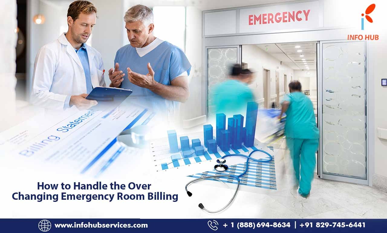 How to Handle the over Changing Emergency Room Billing? - Infohub ...