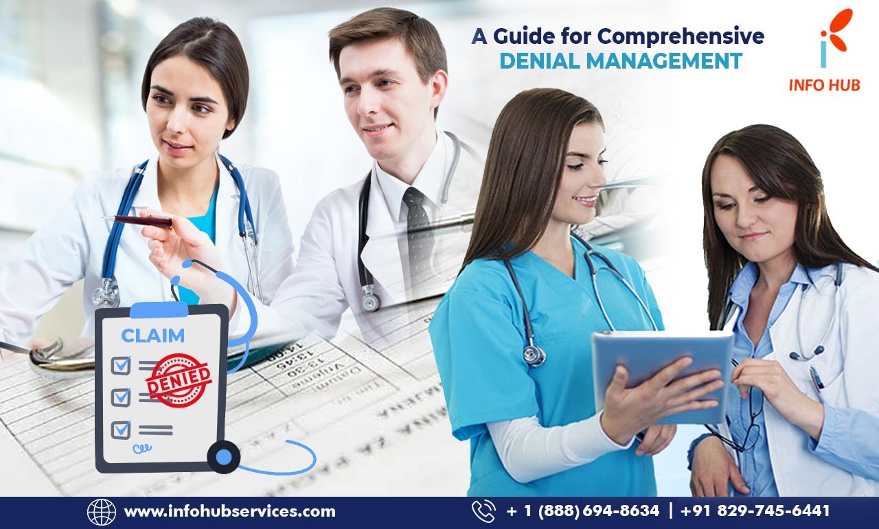 A Guide for Comprehensive " DENIAL MANAGEMENT" - Infohub Consultancy ...
