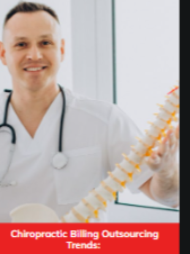 Chiropractic Billing Outsourcing Trends: What’s New in 2024 and Beyond ...