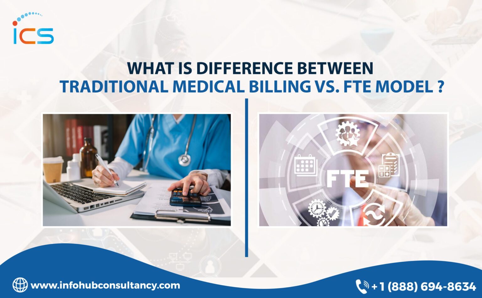 What is the Difference between Traditional Medical Billing vs. FTE Model?